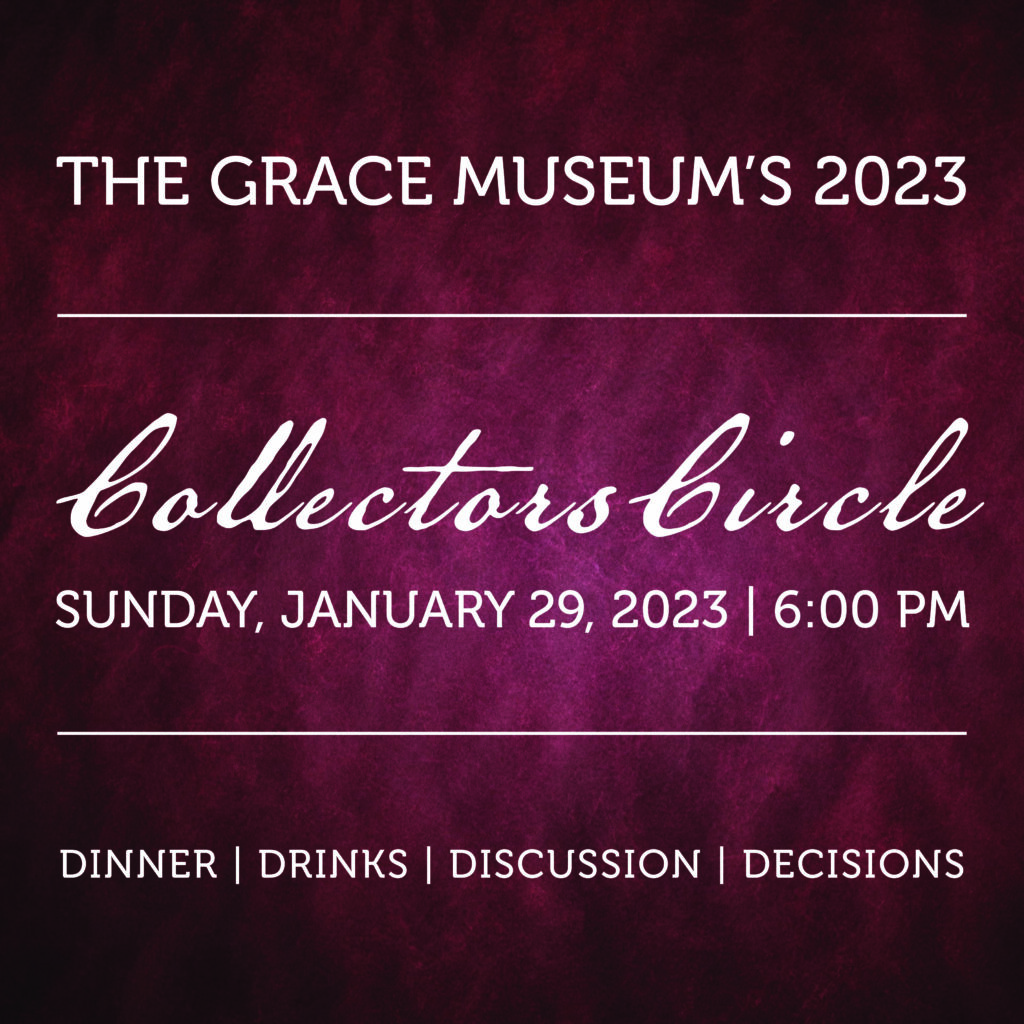 Collectors Circle | The Grace Museum